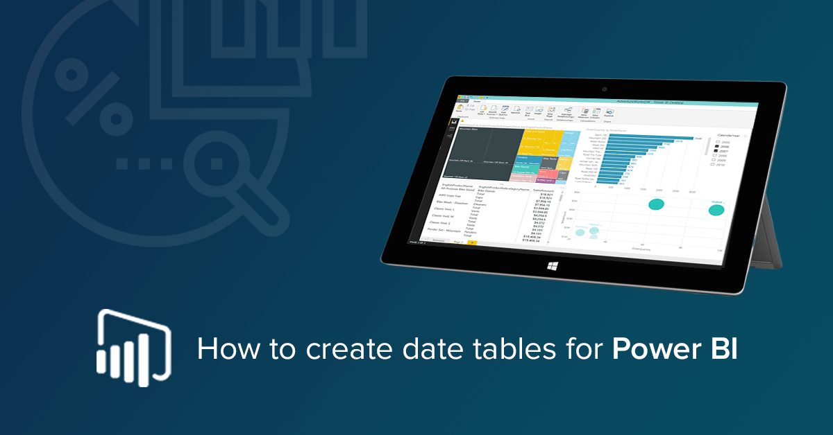 How to build date tables in Power BI | proMX