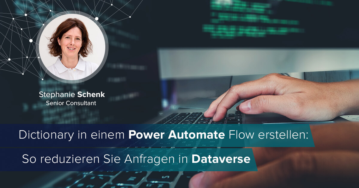 Create A Dictionary In A Power Automate Flow To Reduce Number Of Dataverse Queries Promx